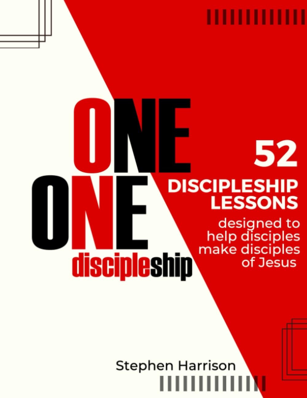 Make a Disciple in 2024 – stephen R Harrison